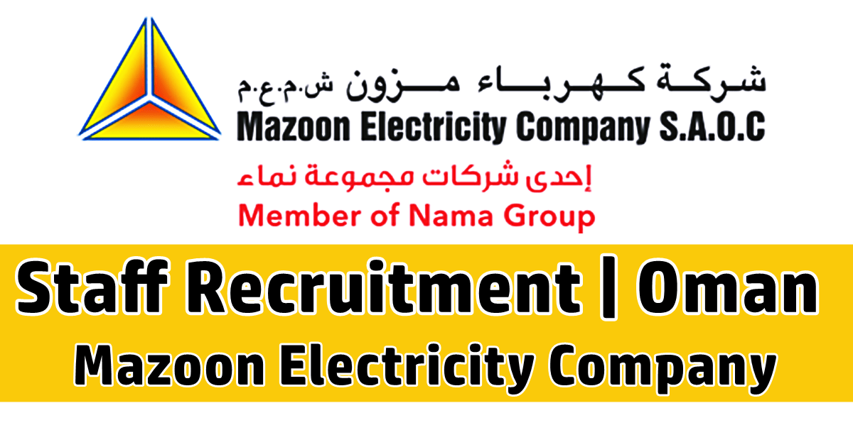 Mazoon Electricity Company Job Vacancies (MZEC) | Oman
