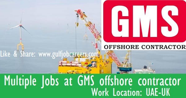 GMS Offshore Jobs | Gulf Marine Services Job Vacancy UAE