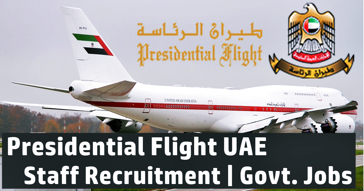 Presidential Flight UAE Jobs & Careers | Govt Jobs UAE
