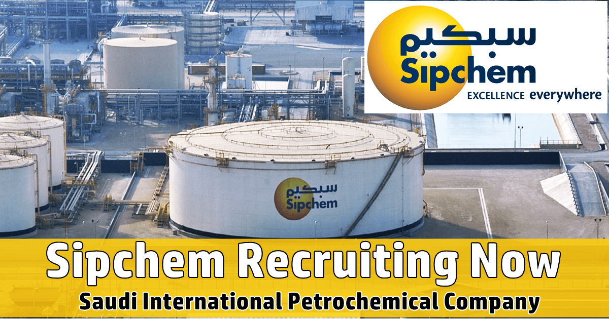 Sipchem Jobs KSA | Saudi International Petrochemical Company