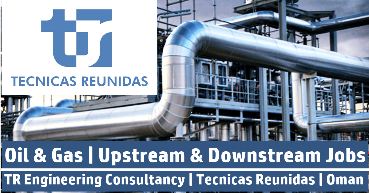 TR Engineering Jobs Oman and India