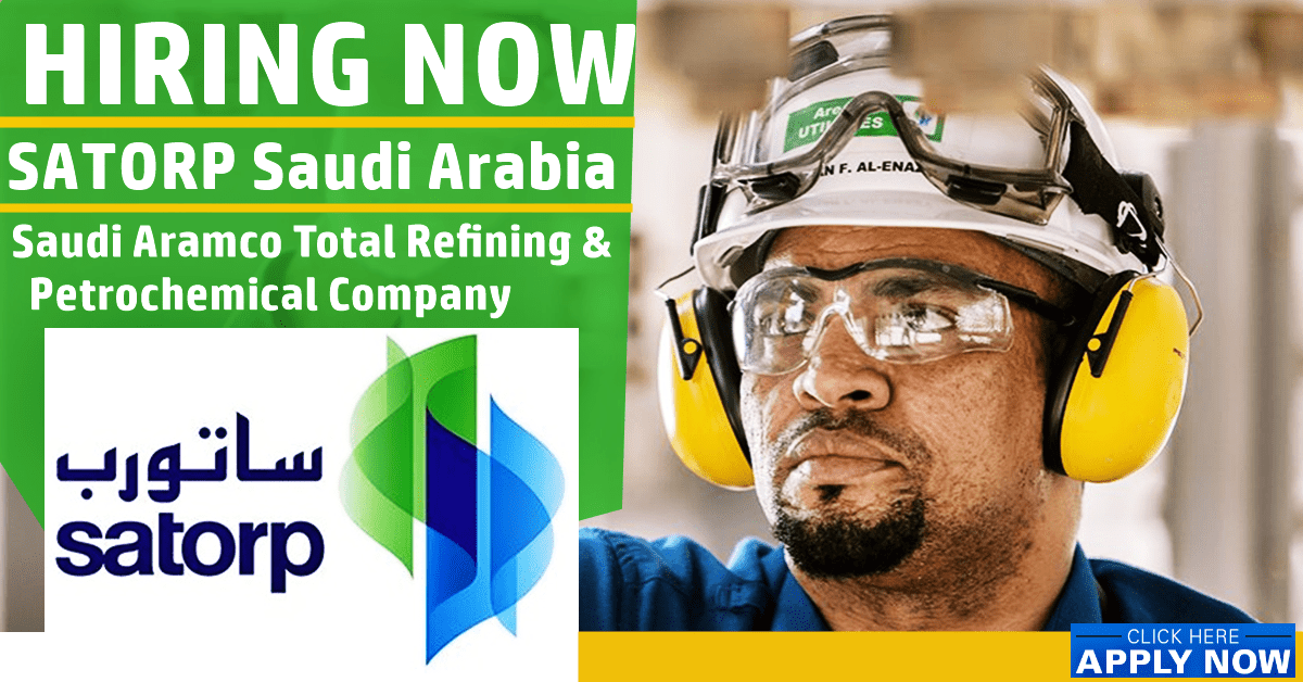 SATORP Careers & Jobs Saudi Arabia 2022