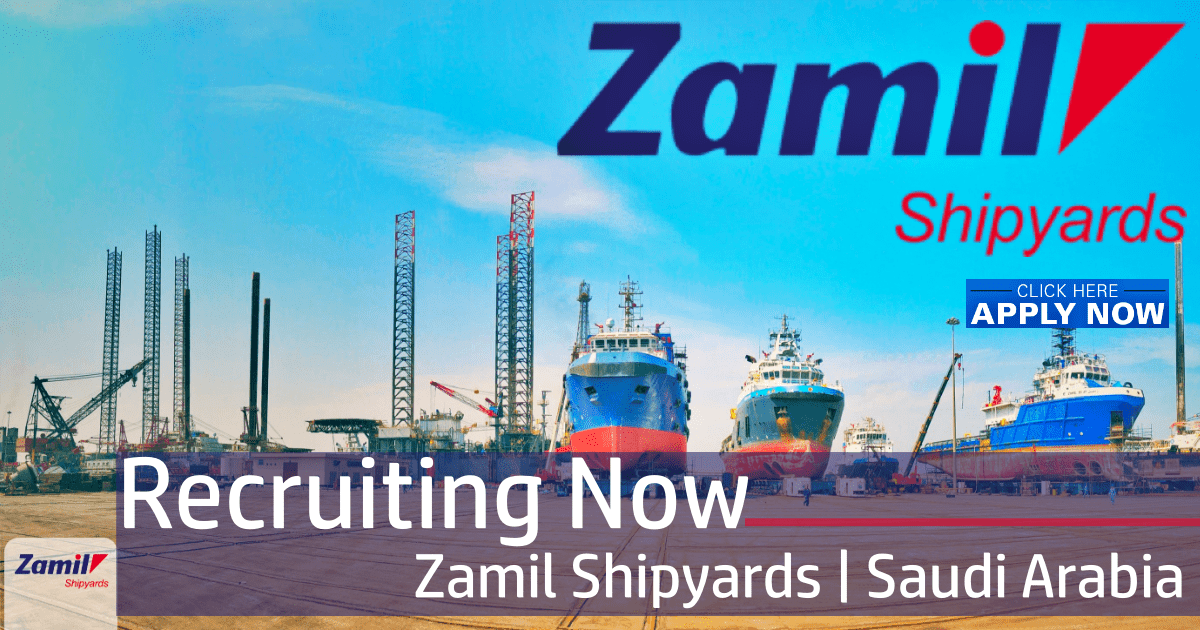 Zamil Shipyard Careers and Vacancies | Saudi Arabia 2022