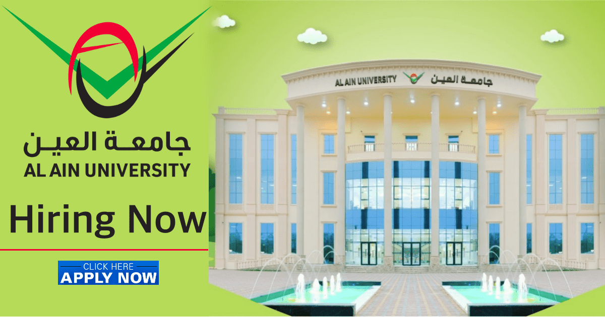 Al Ain University Careers UAE | Latest Job Vacancies 2022