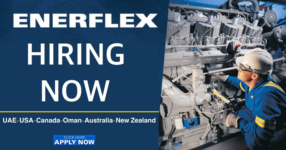 Enerflex Careers UAE-USA-Canada-Kuwait-Australia-Oman | 50 Jobs