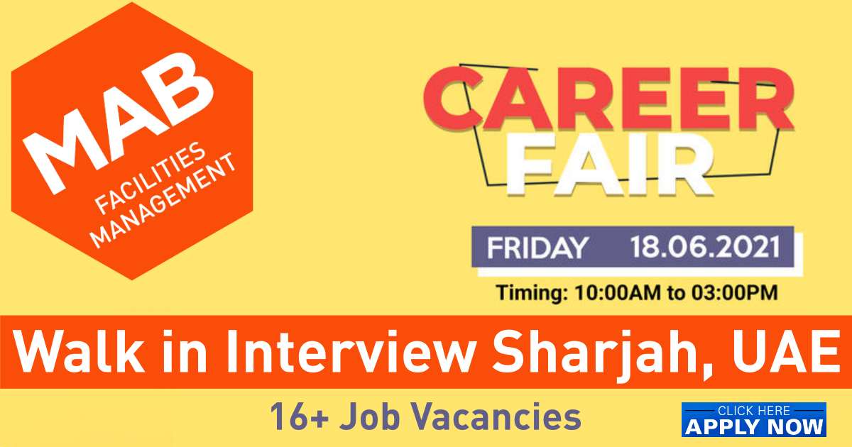 MAB Facilities Management Careers Sharjah | Walk in Interview UAE