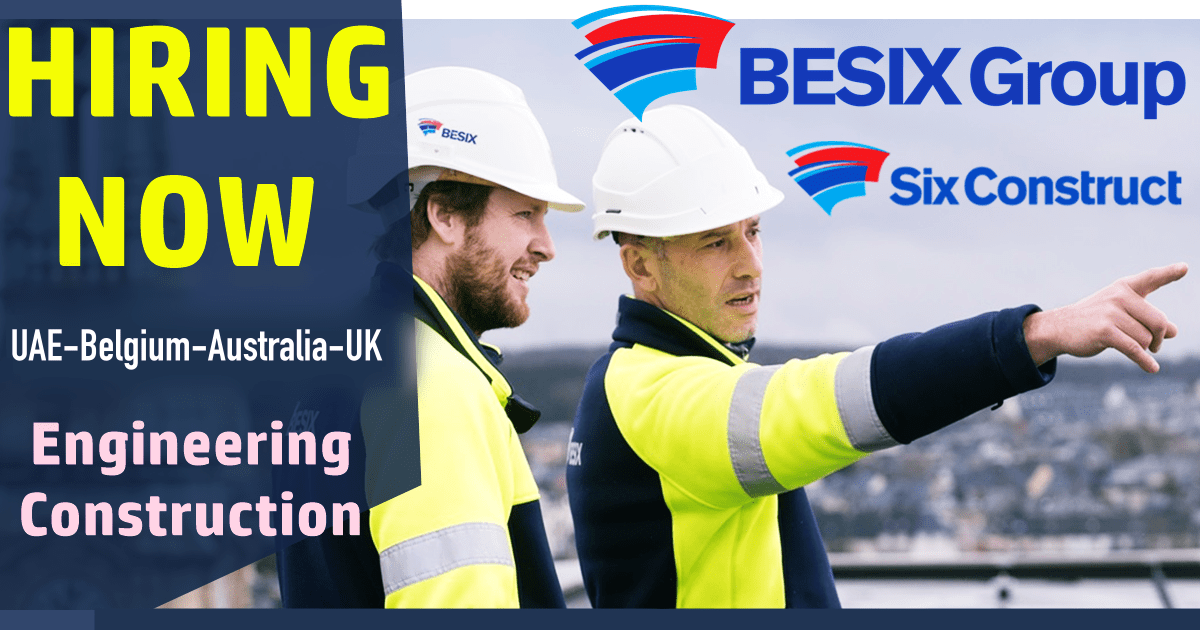 BESIX Jobs UAE-Qatar-Australia-UK-Belgium-France 2023