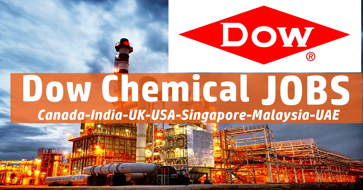 Dow Chemical Careers UAE-USA-UK-Canada | 2024