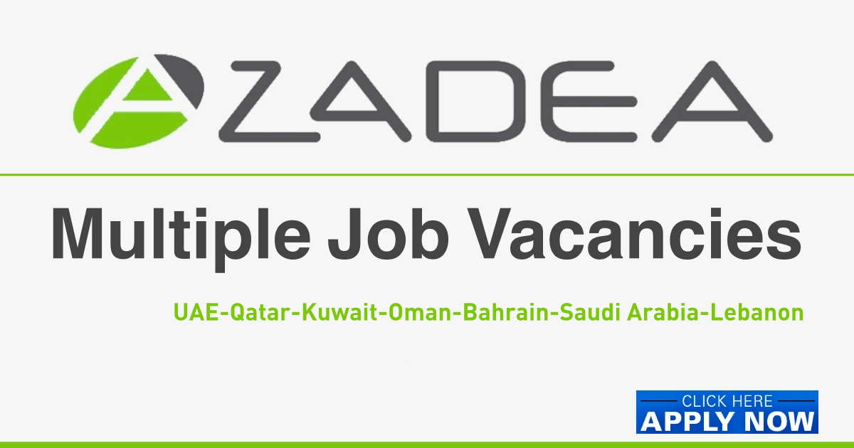 Azadea Group Jobs UAE-Qatar-Kuwait-Oman-Bahrain | 50 Jobs