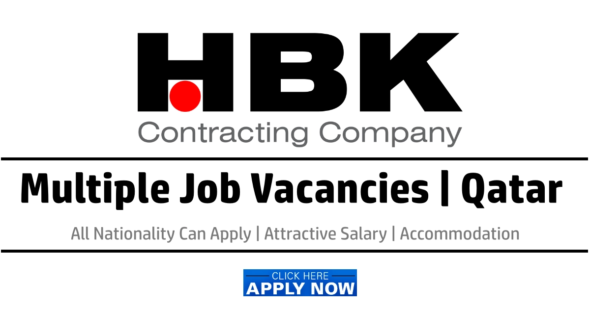 HBK Contracting Company Jobs | HBK Careers Qatar 2023