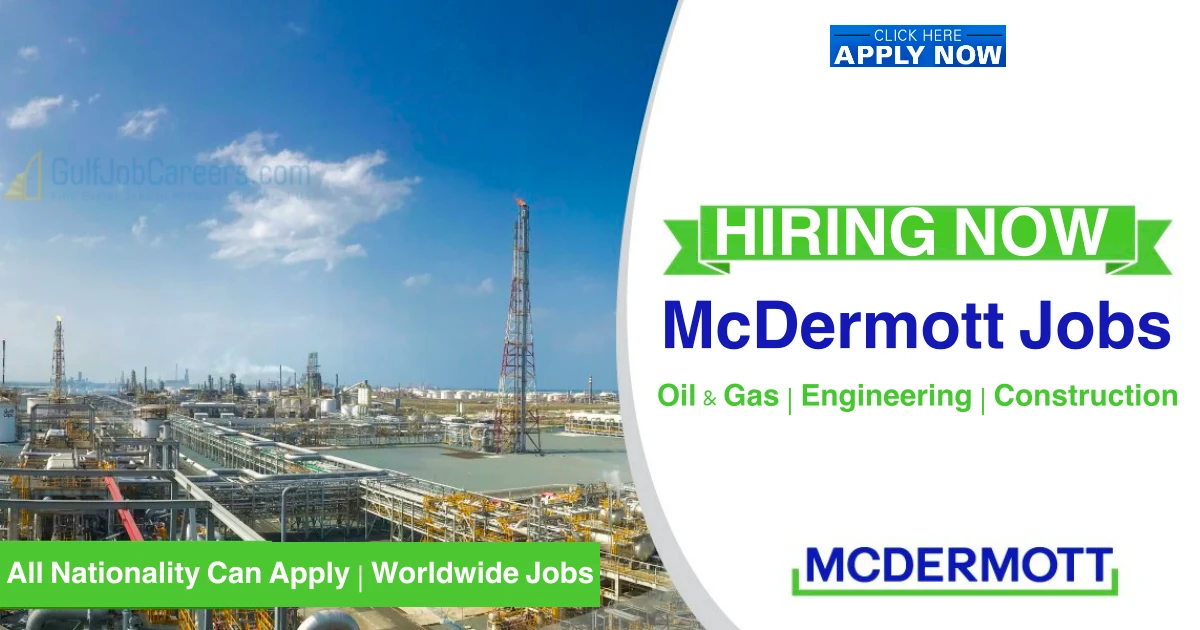 McDermott Careers | Worldwide Jobs and Recruitment 2024