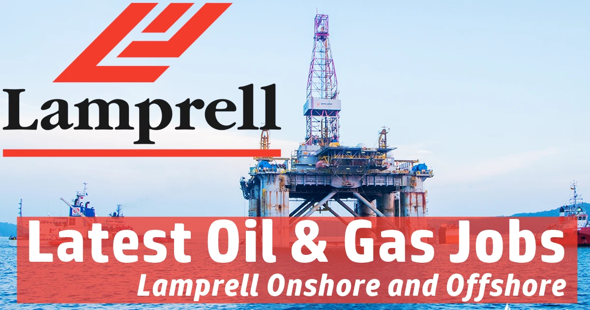 Lamprell Jobs Sharjah-UAE-KSA | Onshore and Offshore Vacancy 2024
