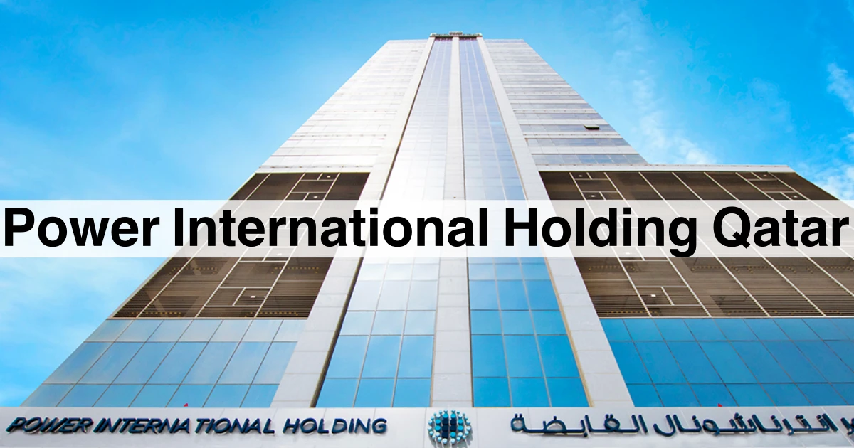 Power International Holding Qatar Careers and Jobs 2024