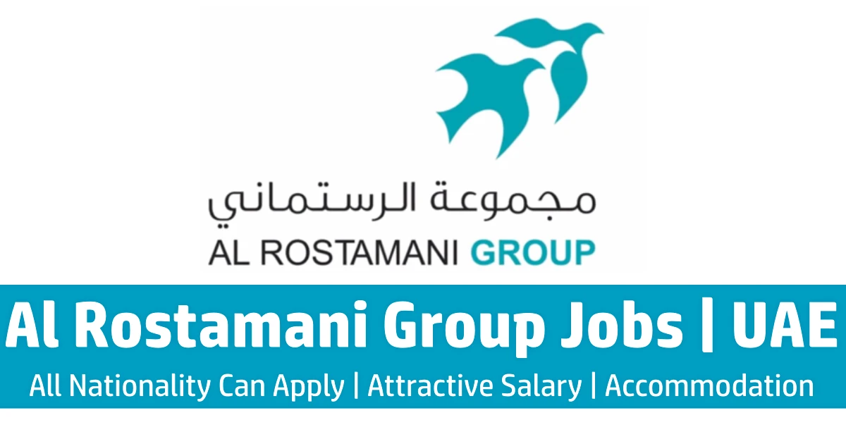 Al Rostamani Jobs Dubai-Abu Dhabi-Sharjah | Al Rostamani Group Careers UAE