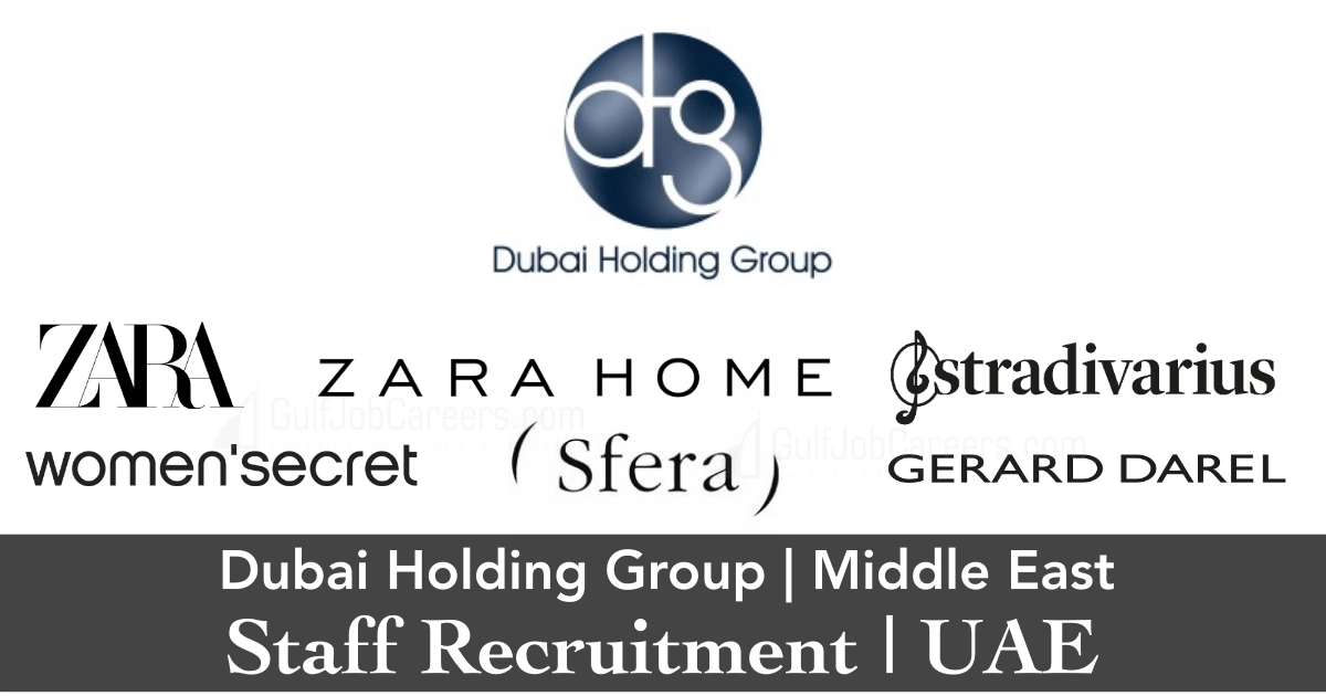 Dubai Holding Group Careers and Jobs Dubai-Abu Dhabi-Al Ain 2022