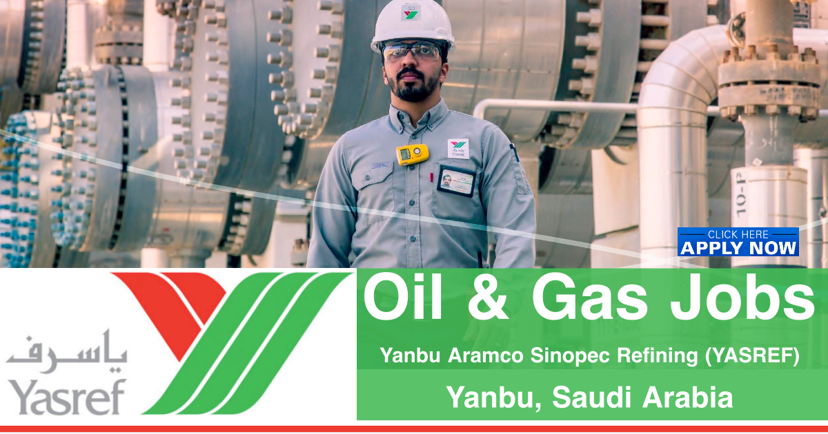 YASREF Careers in Yanbu-Saudi Arabia | Latest Oil and Gas Jobs 2023