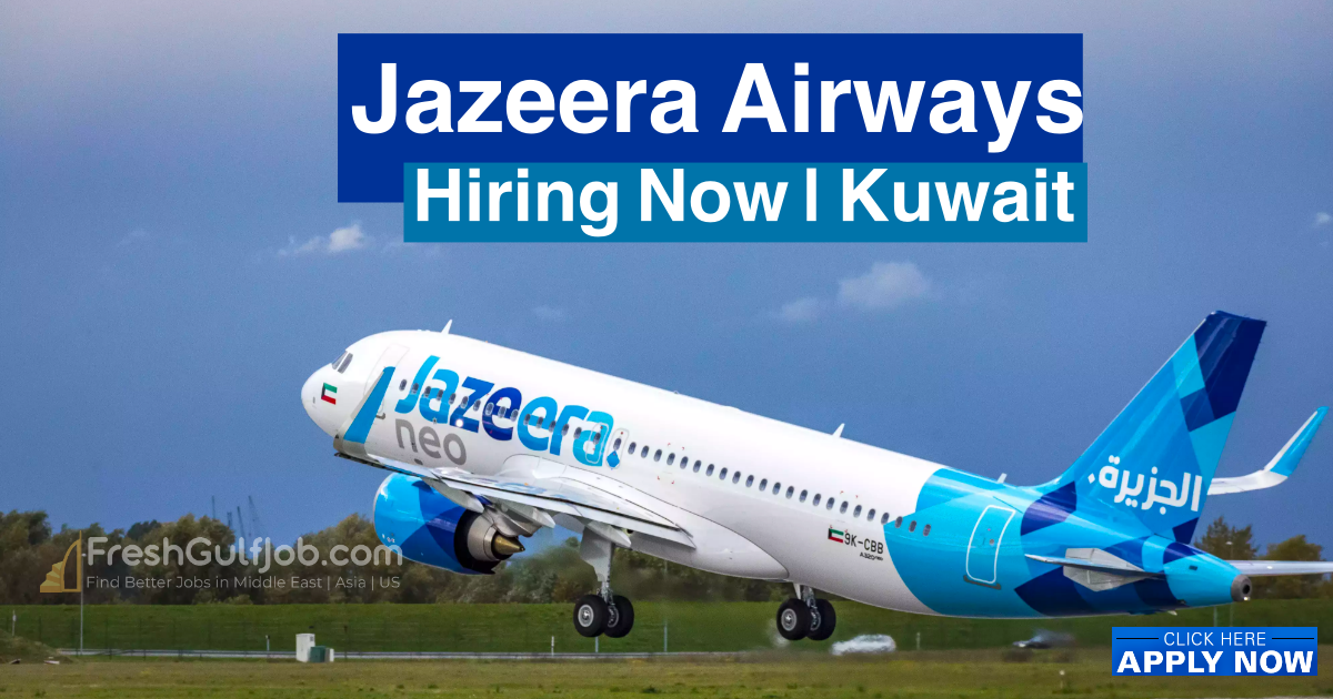 Jazeera Airways Careers Kuwait & India 2023