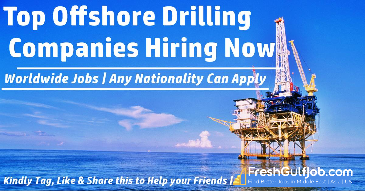 150+ Offshore Drilling Companies Jobs | Offshore and Onshore Careers ...
