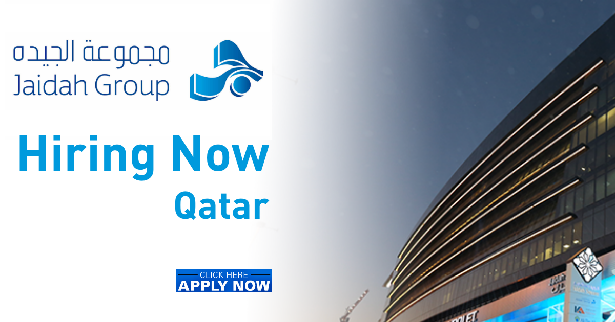 Jaidah Group Careers and Jobs Qatar 2024