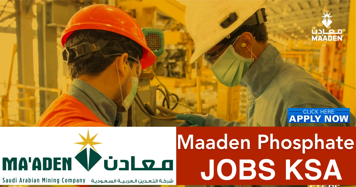 Maaden Phosphate Jobs | MPC Careers Saudi Arabia | 50 Jobs