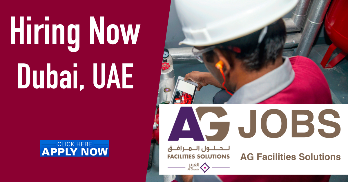 AG Facilities Jobs Dubai | Al Ghurair Facilities Management Careers 2024