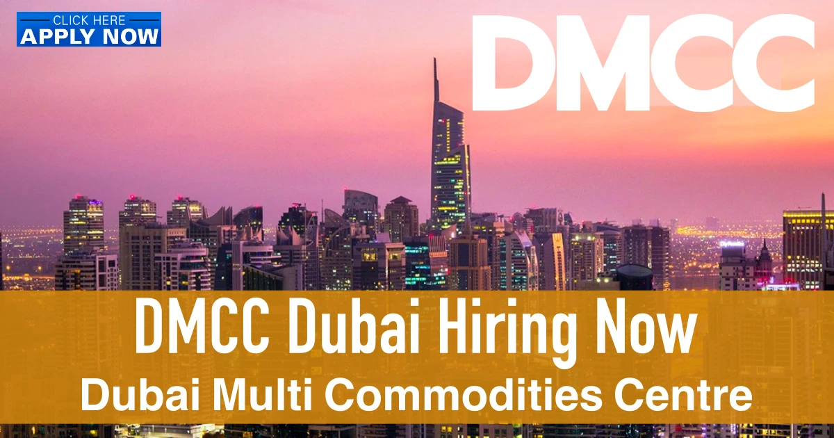 DMCC Careers Dubai - UAE (2024)