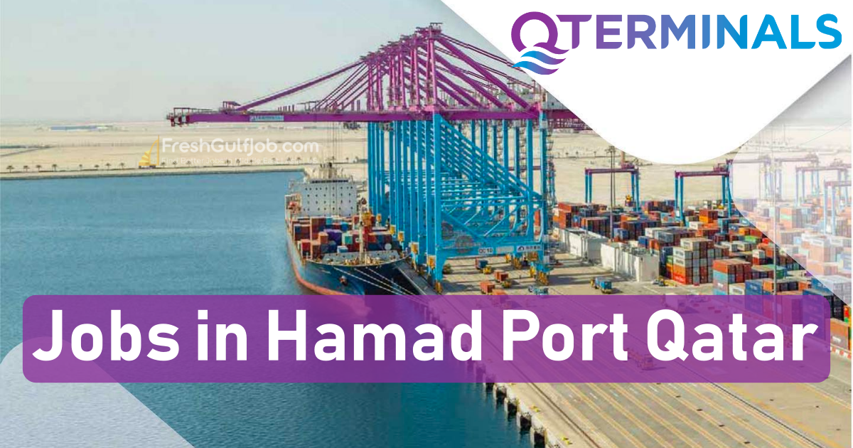 Hamad Port Jobs Qatar | QTerminals Careers 2024