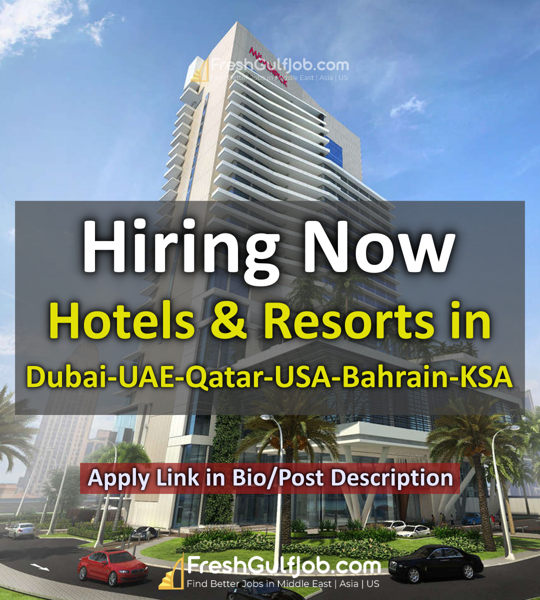 Movenpick Careers | Movenpick Hotel Jobs Dubai-UAE-Qatar-USA-Bahrain-KSA 2024