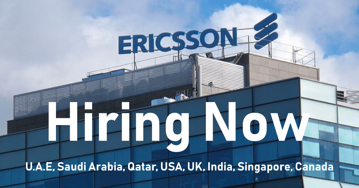 Ericsson Careers UAE-USA-KSA-Singapore-India-UK-Canada 2023