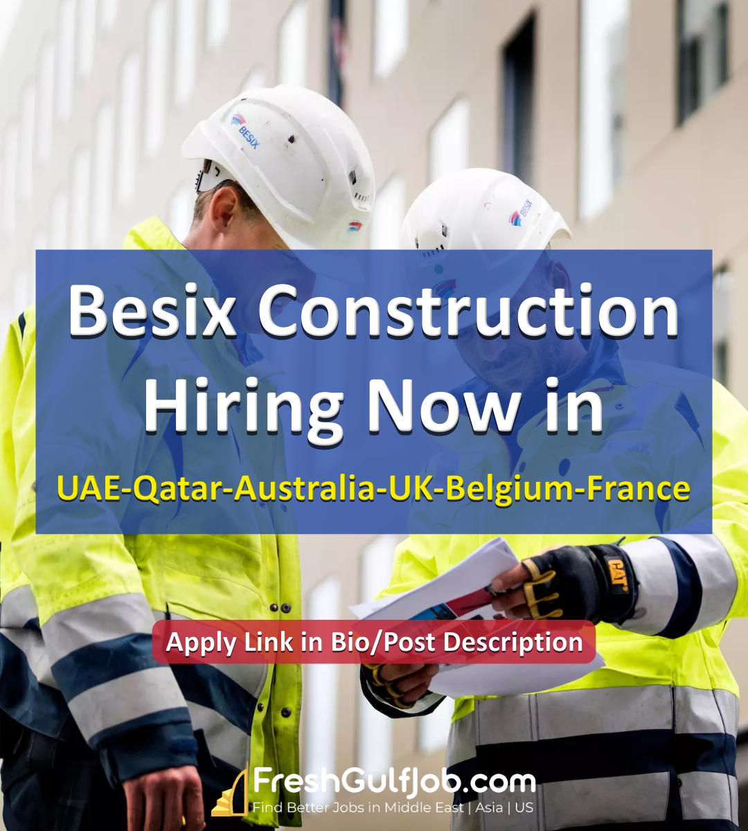BESIX Jobs UAE-Qatar-KSA-UK-Belgium (2025)