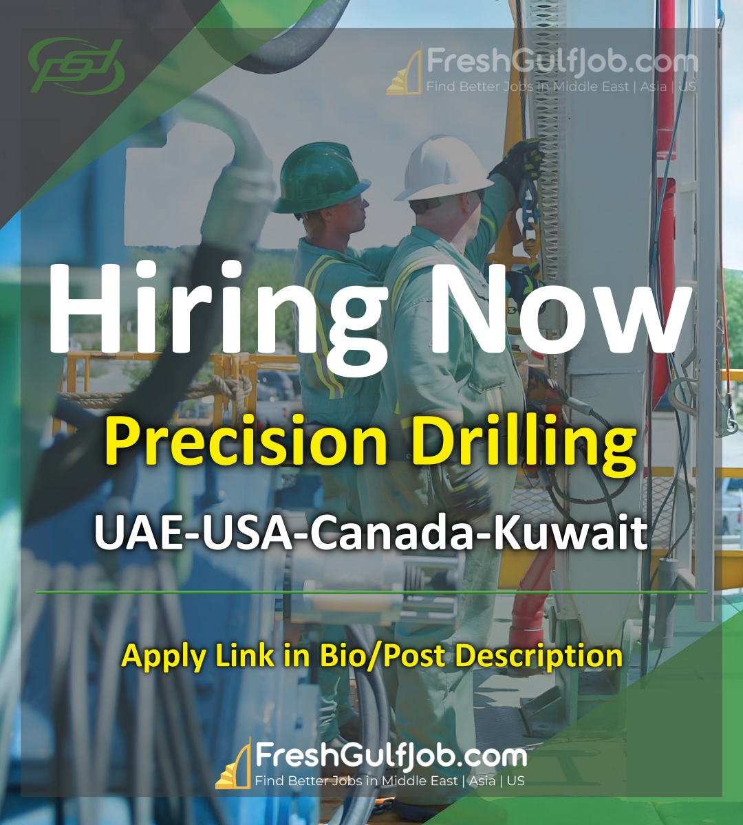 Precision Drilling Careers UAE-USA-Canada-Kuwait (2025)
