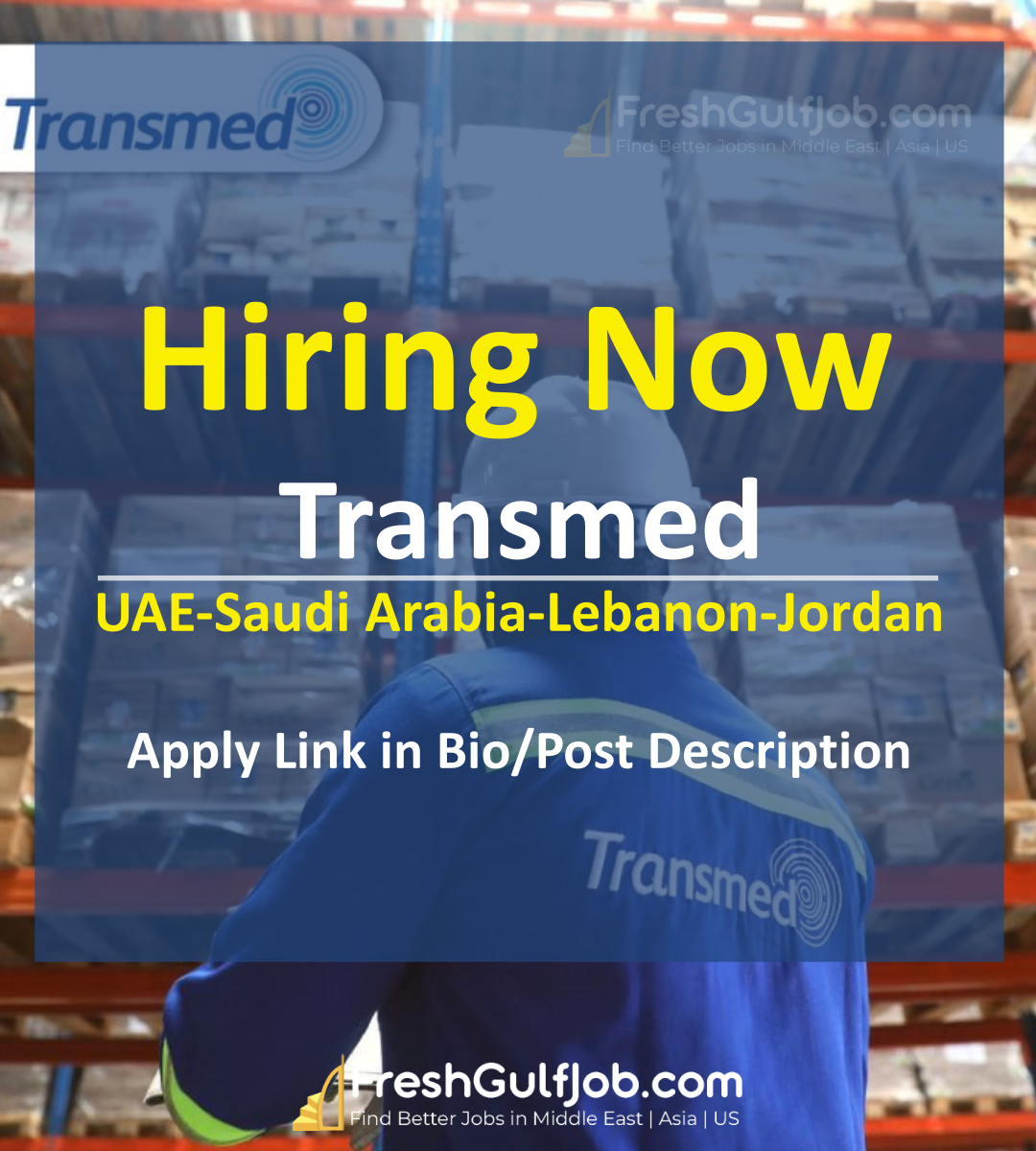 Transmed Jobs UAE-Saudi Arabia-Lebanon 2024