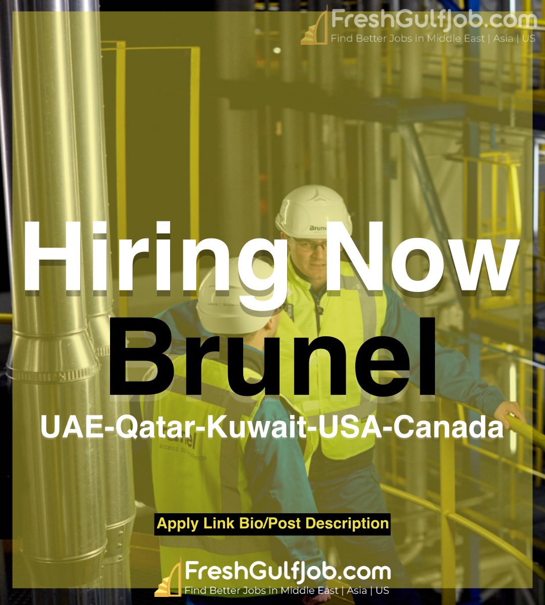 Brunel Careers UAE-Qatar-USA-UK-Kuwait-Canada | 100 Jobs
