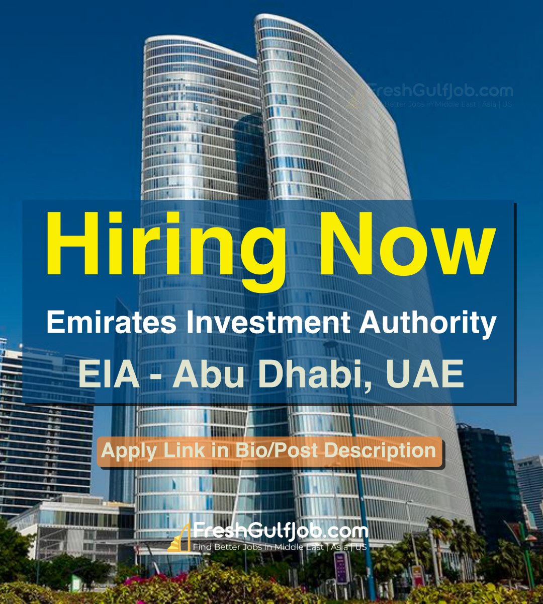 Emirates Investment Authority Jobs Abu Dhabi - UAE 2024