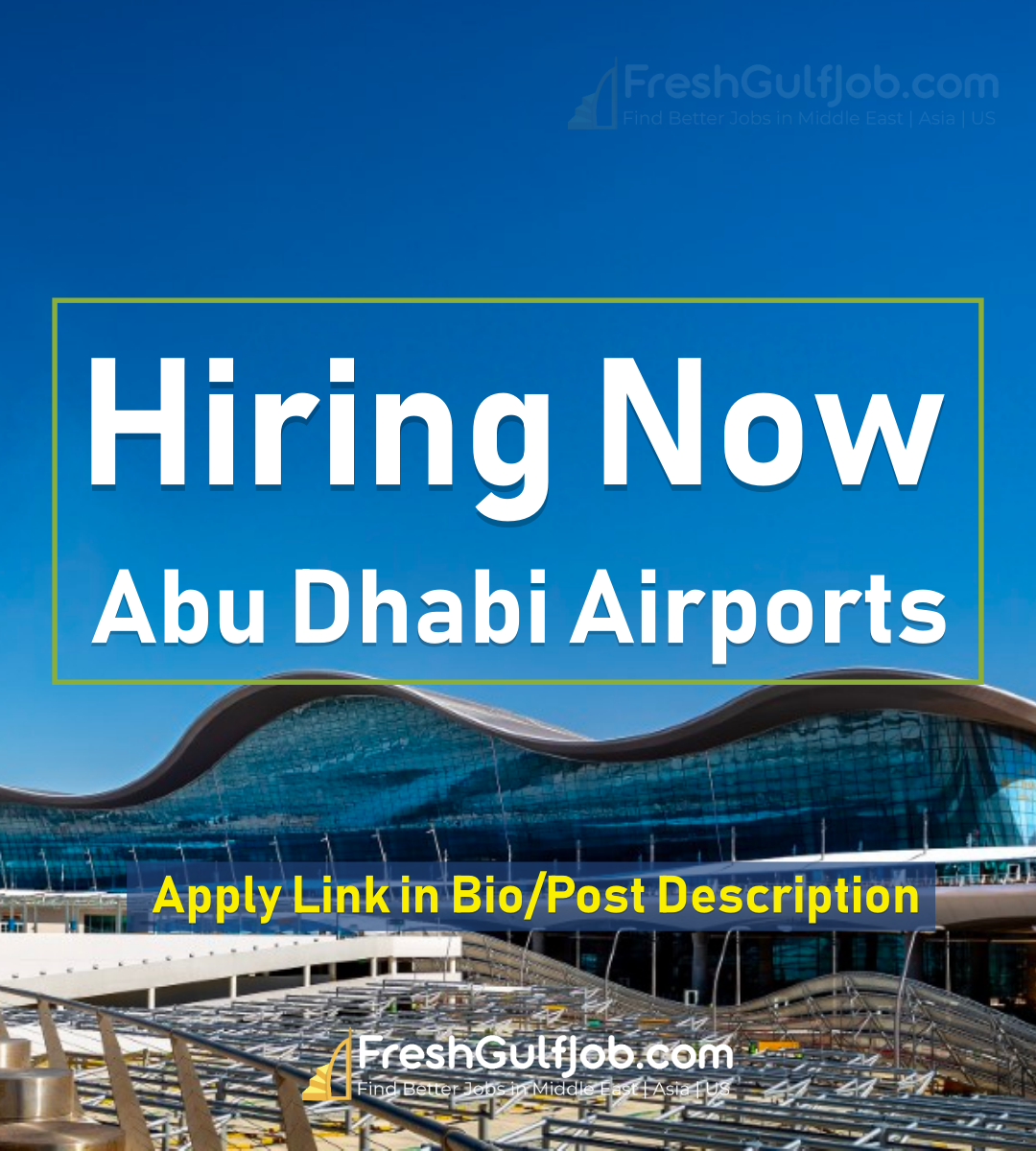 Abu Dhabi Airports Careers | ADAC Abu Dhabi Jobs 2024
